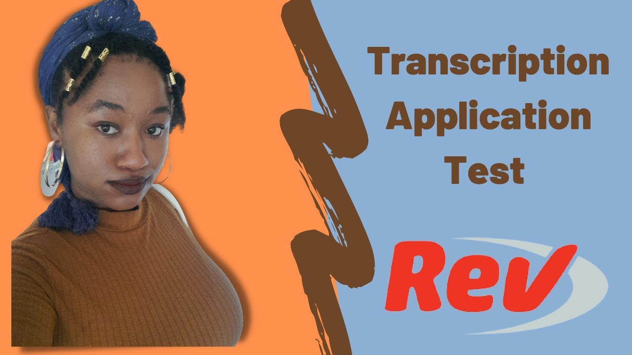 Rev Transcription Test Application Process 2022 (part 1) - YouTube
