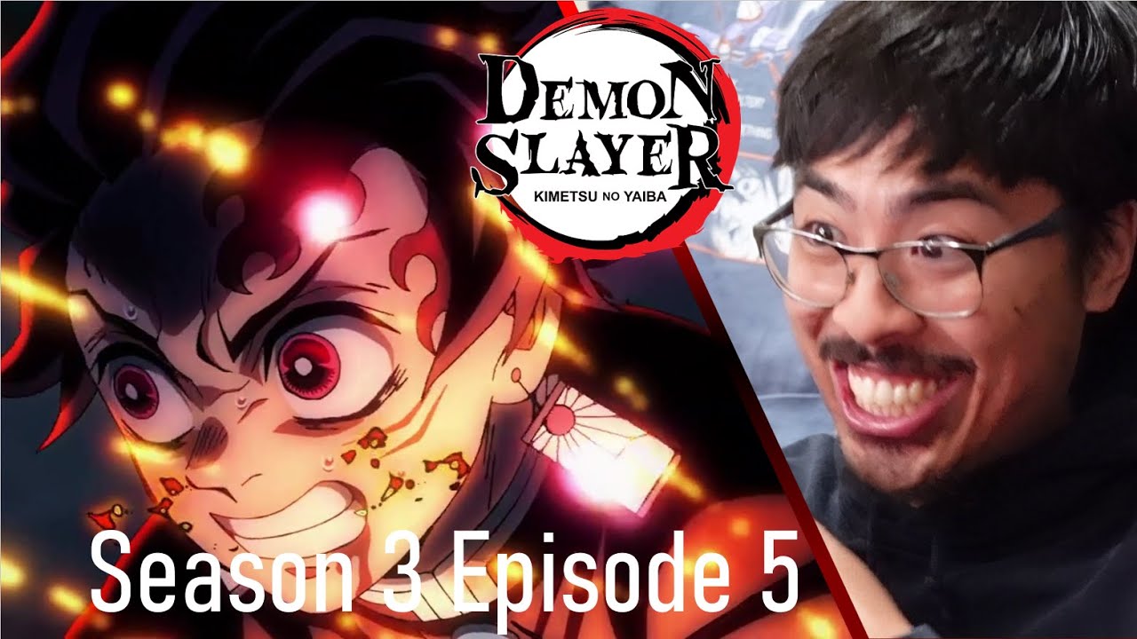 Tanjiro Goes Crazy! Demon Slayer Season 3 Episode 5 Reaction - YouTube