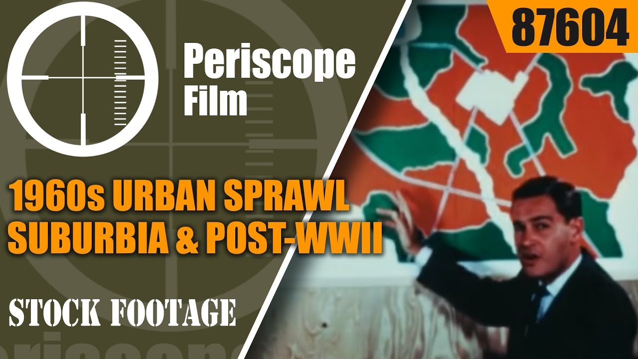 1960s URBAN SPRAWL, SUBURBIA & POST-WWII HOUSING BOOM VINTAGE FILM ...