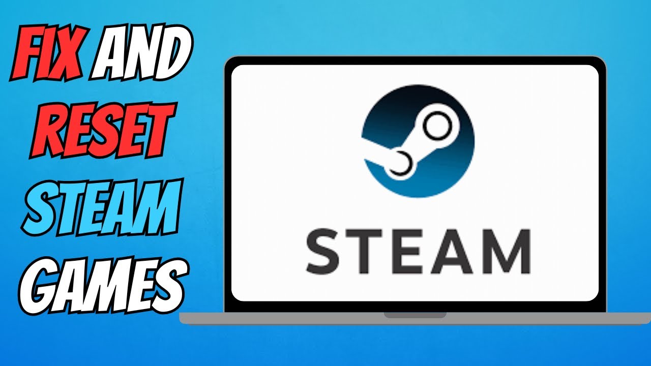 How to Reset Steam Game Files to Default | Fix Crashes & Errors - YouTube
