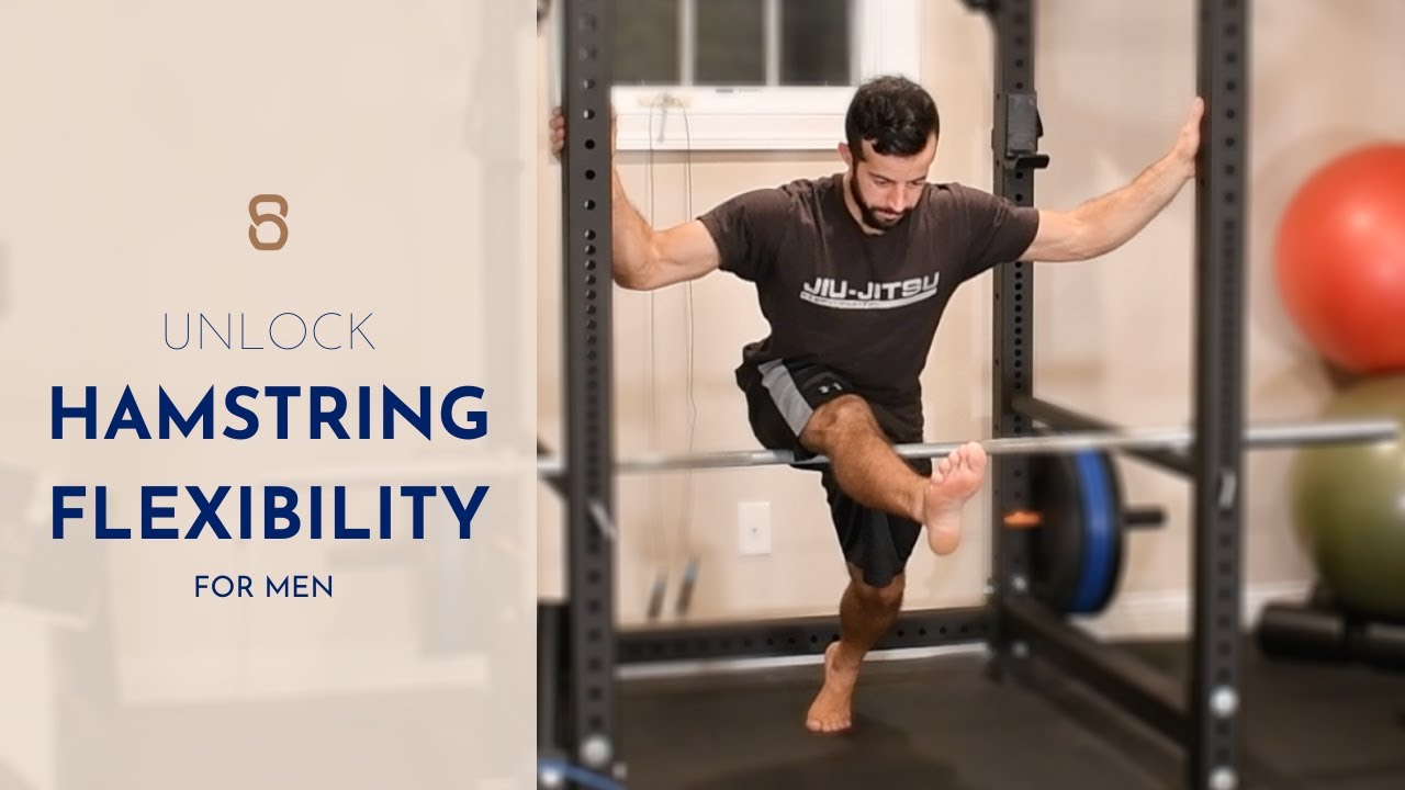 Hamstring Flexibility Exercises for Men (Unlocked) - YouTube