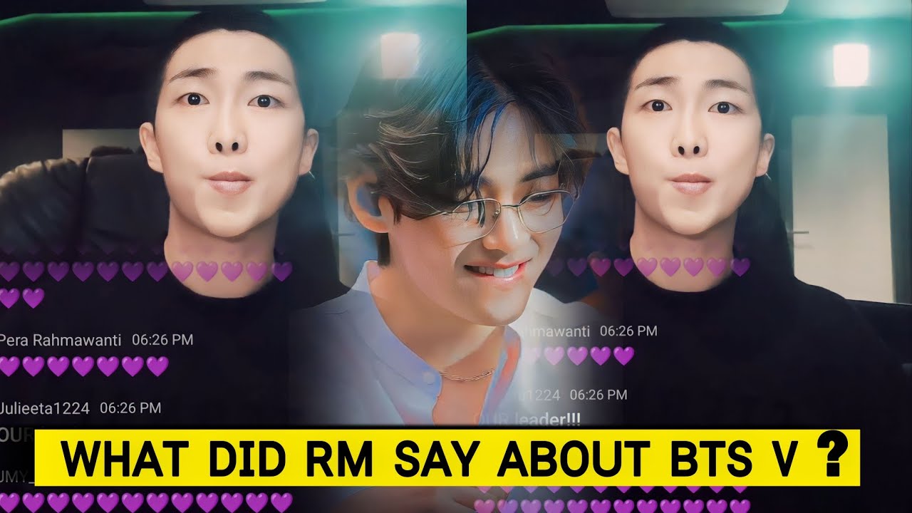 WHAT DID RM SAY ABOUT BTS V? || RM TODAY WEVERSE LIVE || BTS NEWS TODAY ...