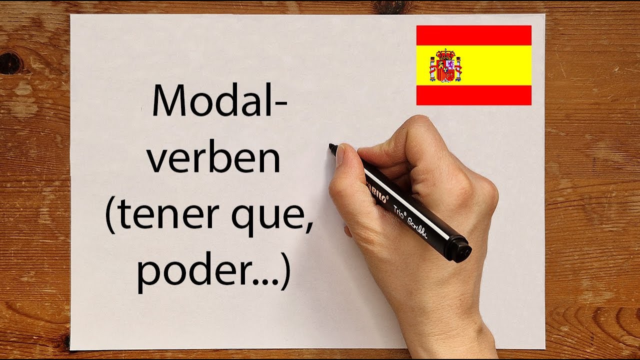 Spanisch: Modalverben - los verbos modales (tener que, poder ...