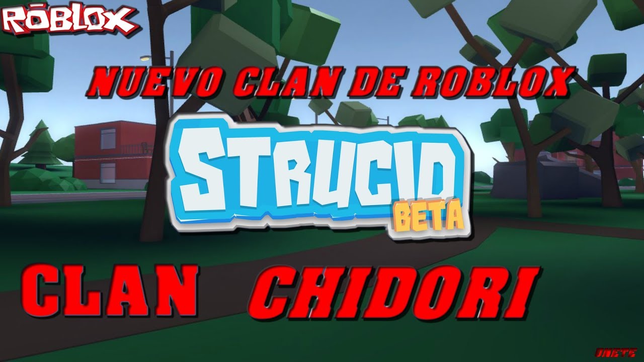 Nuevo Clan Competitivo De Strucid - CHIDORI - YouTube