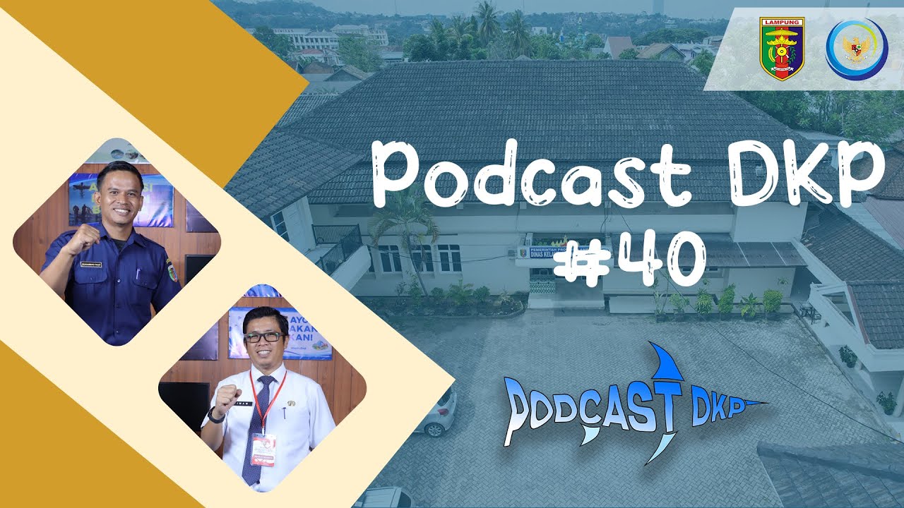 #40 Podcast DKP Bersama Kepala Sub Bagian Umum dan Kepegawaian - YouTube