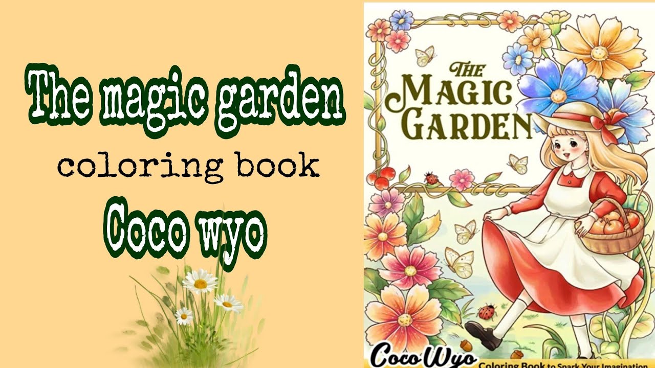 Présentation: The Magic garden Coco Wyo - YouTube