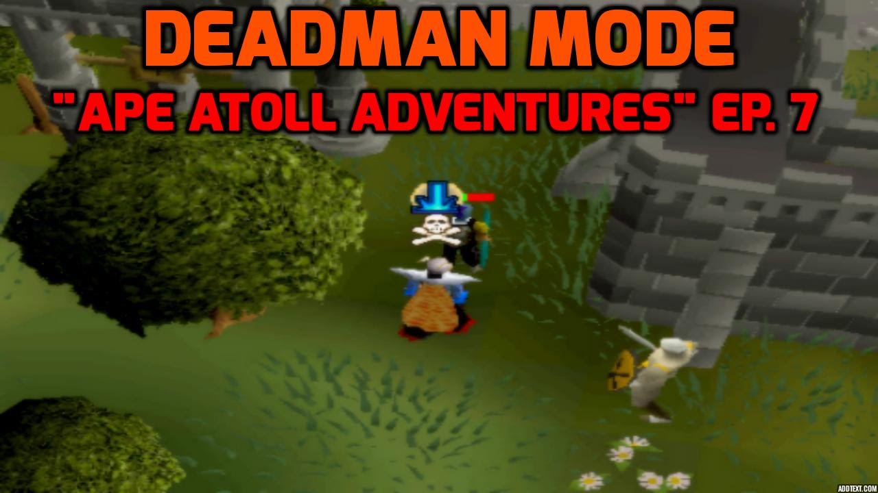 Deadman Mode Series "Ape Atoll Adventures" Episode 7 OSRS - YouTube