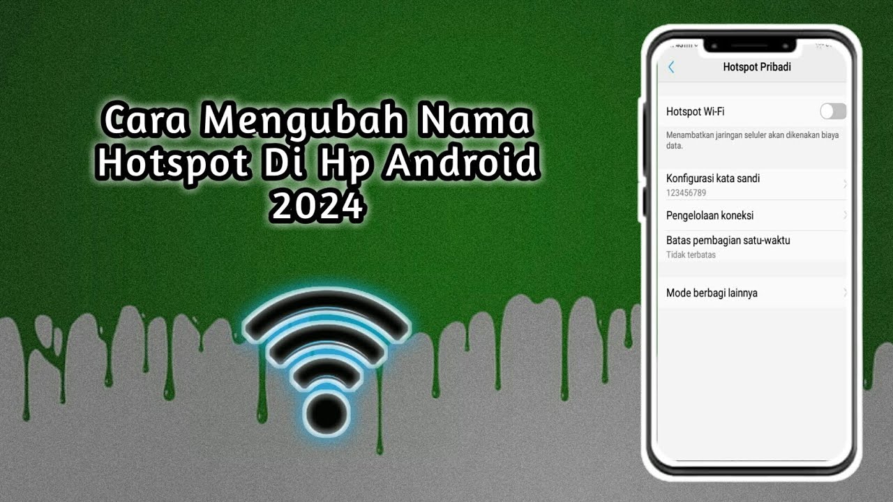 Cara Mengubah Nama Hotspot Di Hp Android 2024 - YouTube