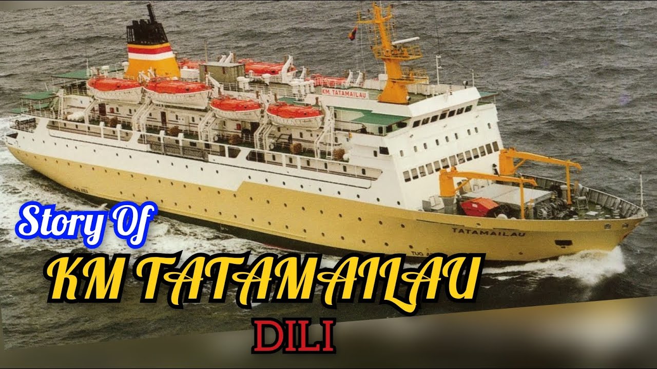 History Of - KM Tatamailau. Kapal Pertama Yang Masuk Ke Merauke. - YouTube