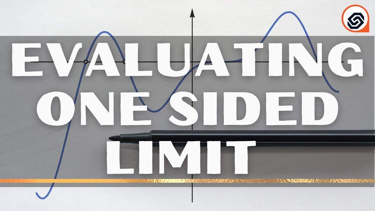 Evaluating Left Hand Limit and Right Hand Limit - YouTube