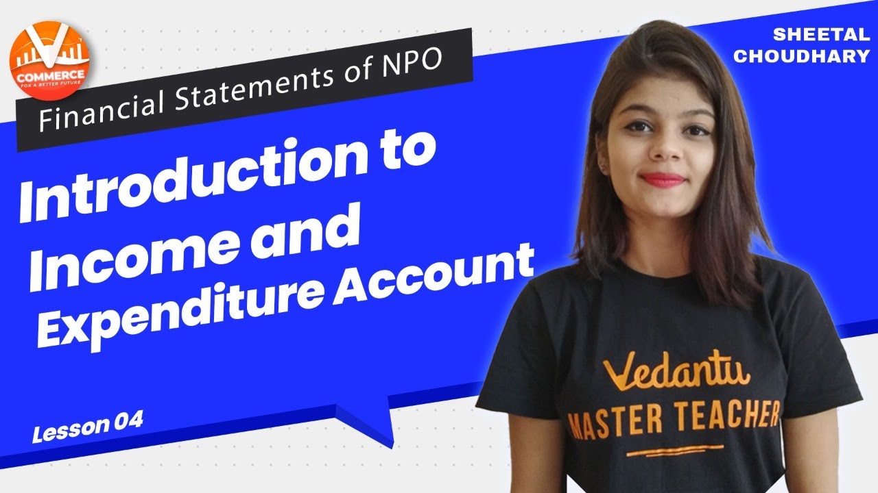 Introduction To Income And Expenditure Account Financial Statements introduction-to-income-and-expenditure-account-financial-statements