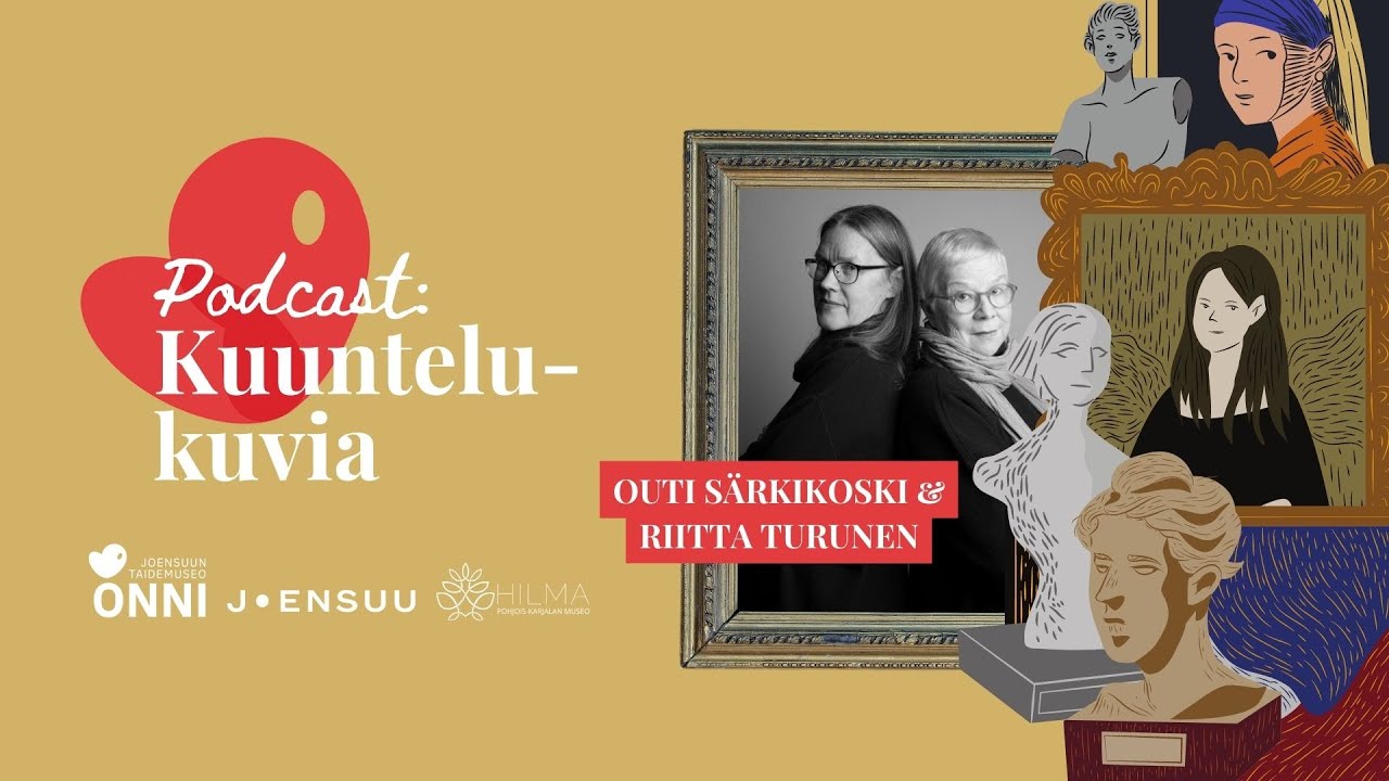 Kuuntelukuvia jakso 3 - Outi Särkikoski ja Riitta Turunen - YouTube