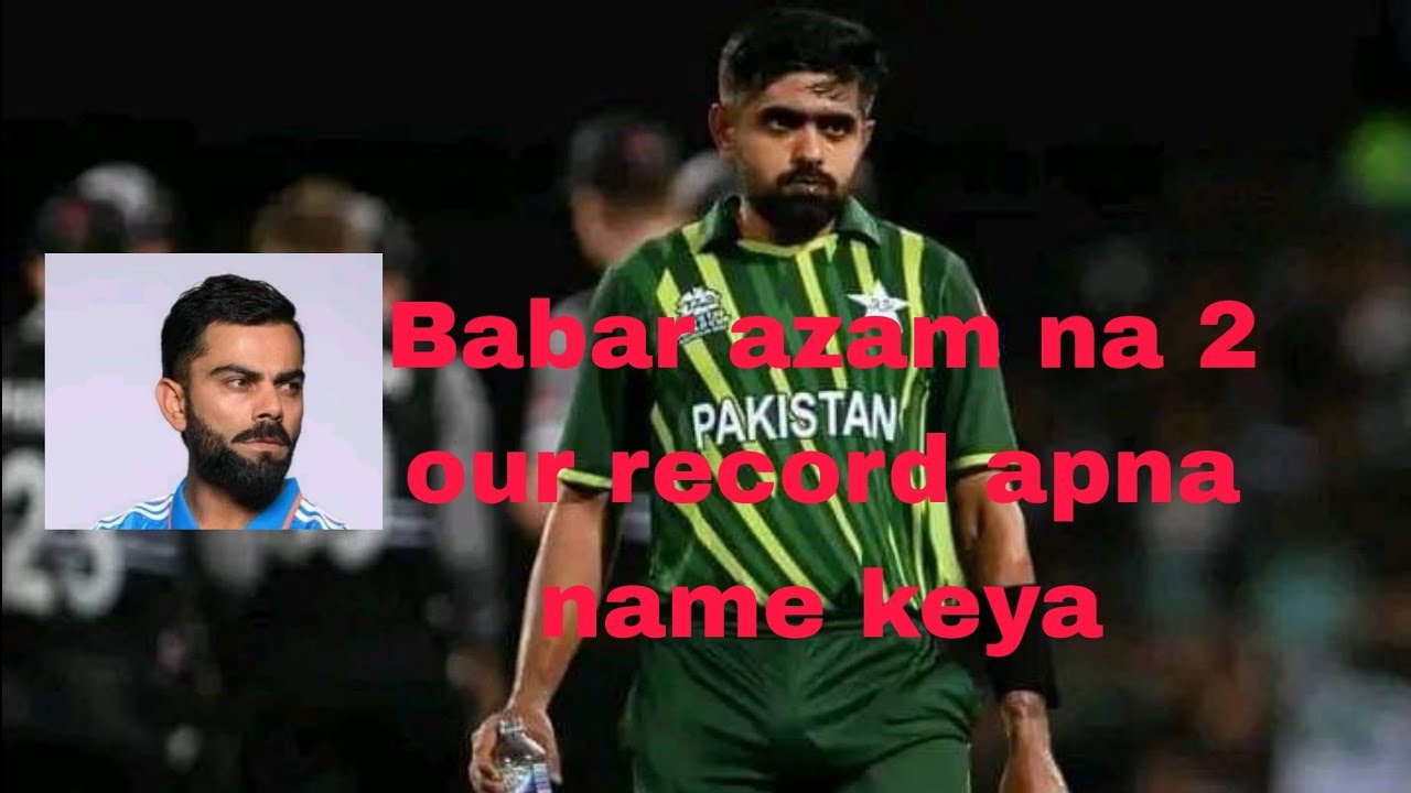 pak vs NZ t20 series Babar azam na 2 record apna name keya. #icc # ...