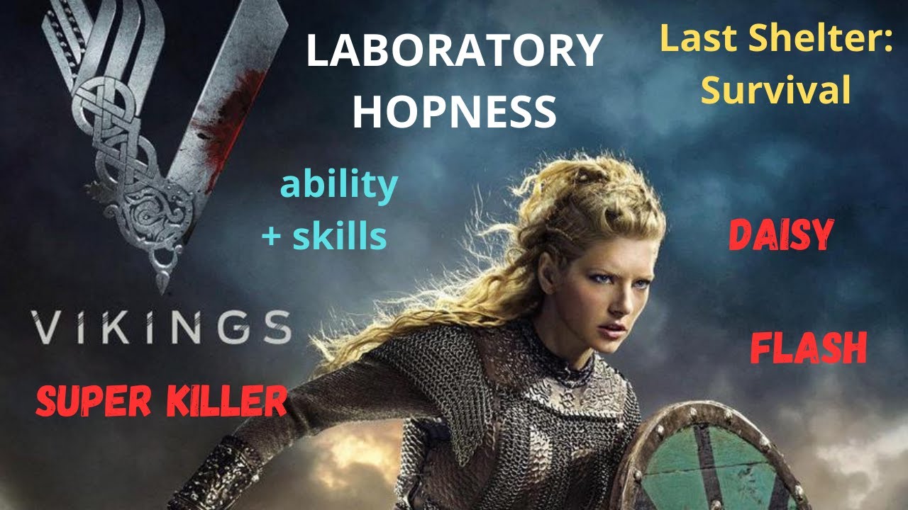 QUEEN^LAGERTHA - Super Killer, Flash, Daisy - ability + skills (Last ...