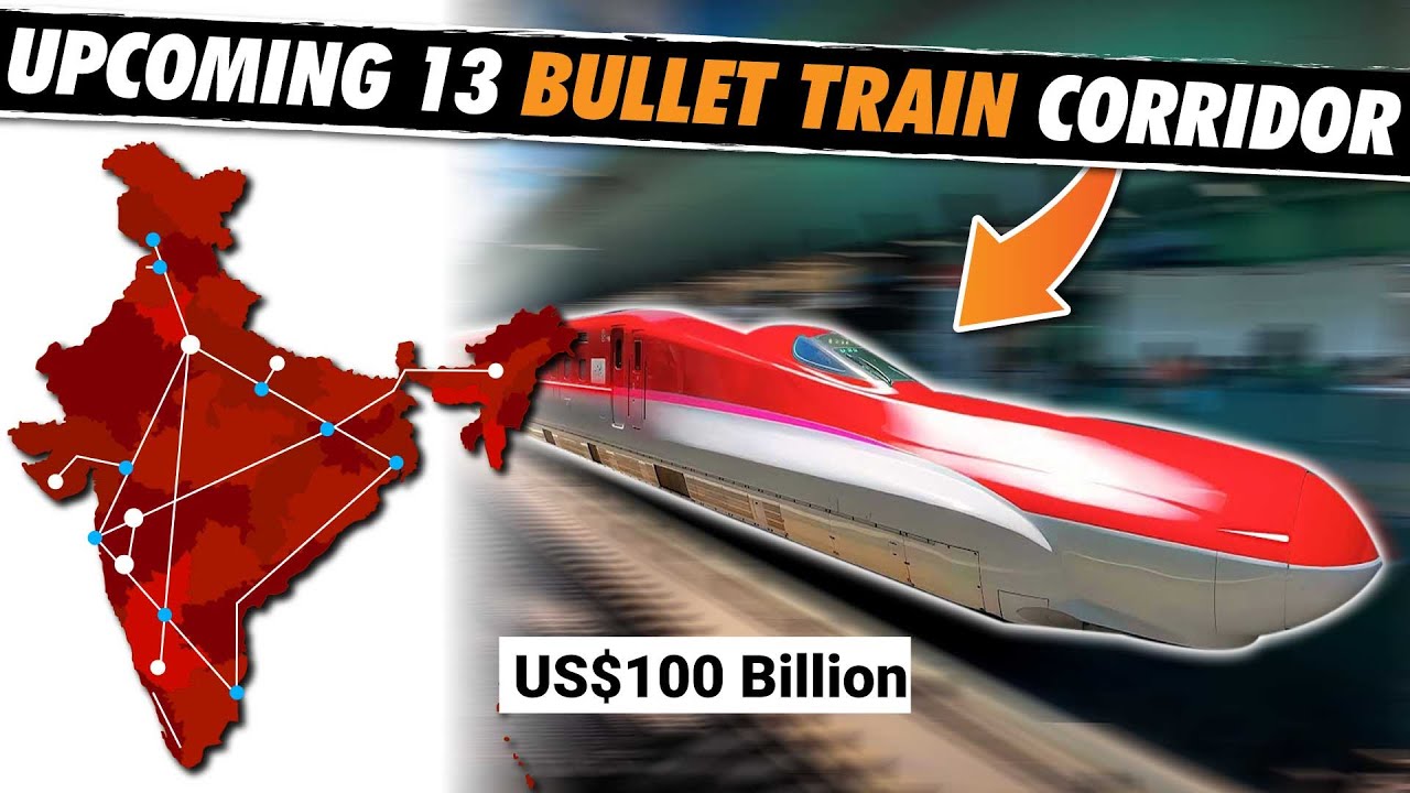 🇮🇳 Why India Building 13 Bullet Train Corridors? Money Waste or Game ...
