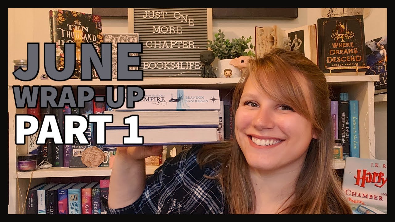 June Wrap-up | Part 1 - YouTube