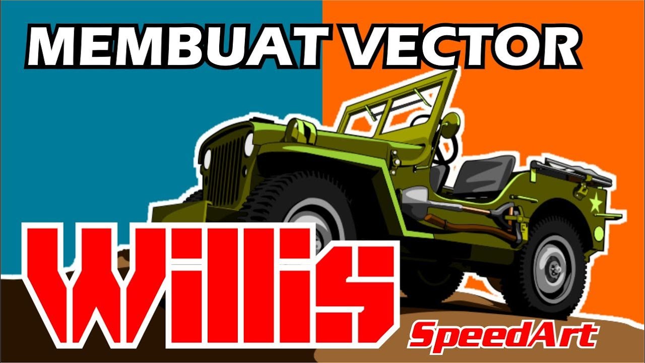 Membuat vector Jeep Willys | membuat Jeep Willys jadi vector di ...