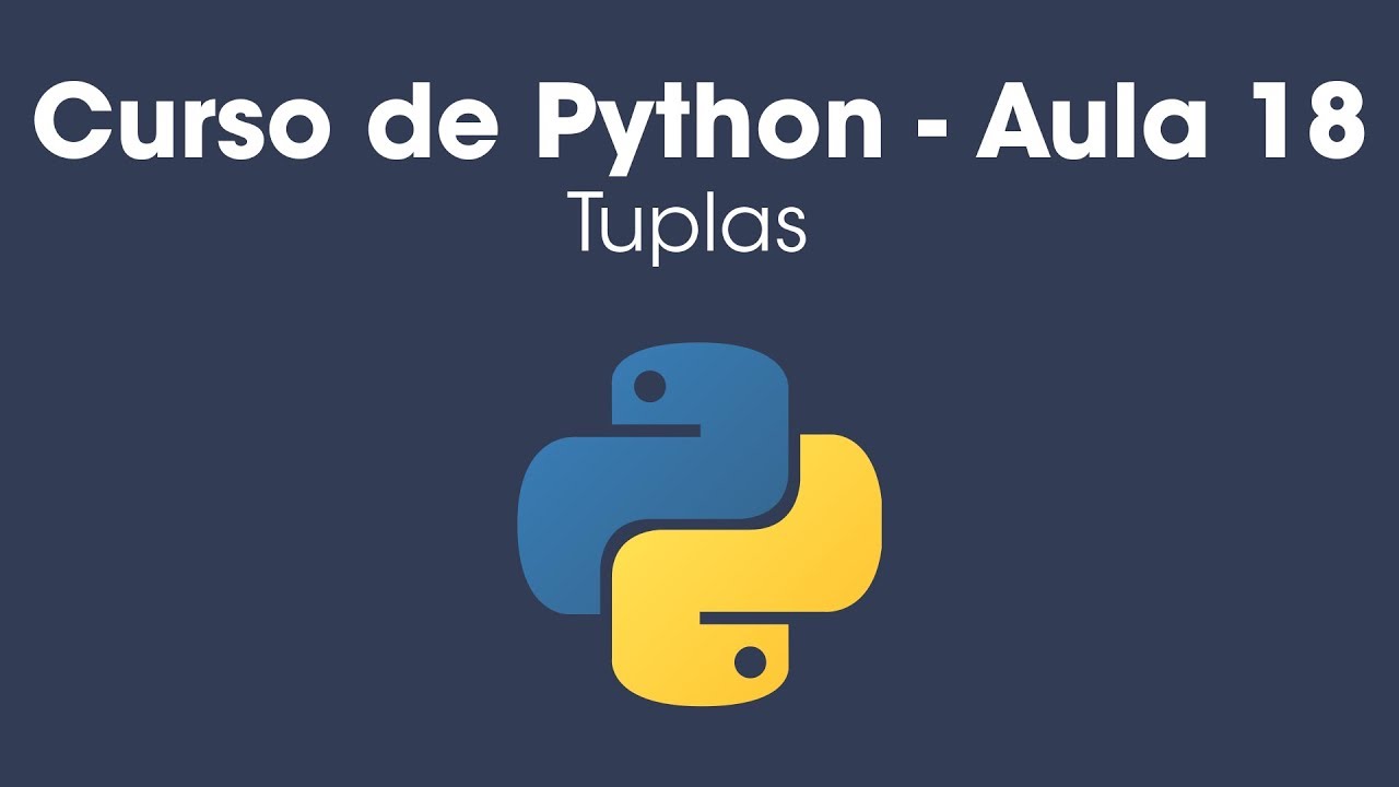 Tuplas em Python - Aula 18 - YouTube
