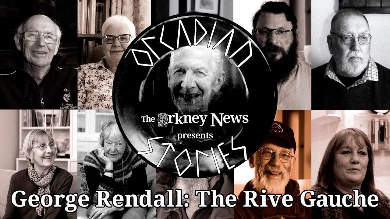 Orcadian Stories - George Rendall: The Rive Gauche - YouTube