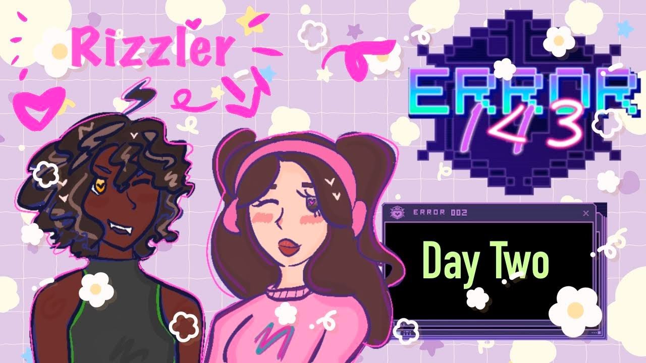 He's Obsessed 🌙 Error 143 Day 2 - YouTube