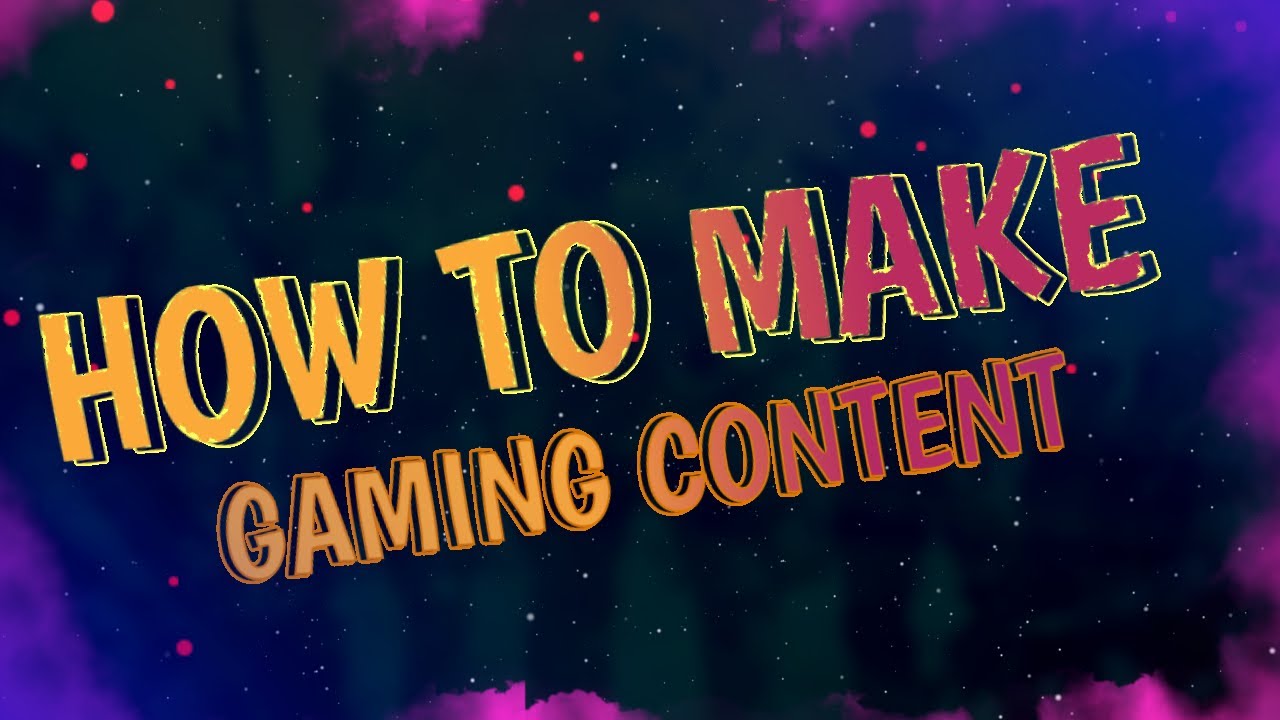 How To Make Gaming Content in 2021 || Real Content Creator On YouTube ...