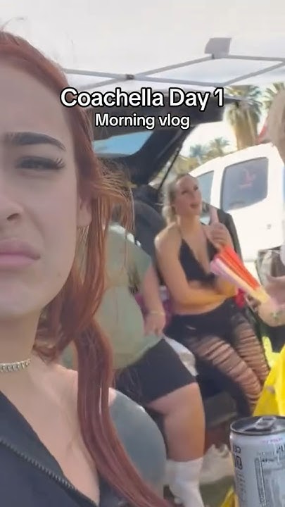 Coachella Day 1 Mini Morning Vlog #coachella #coachelladay1 #vlog - YouTube