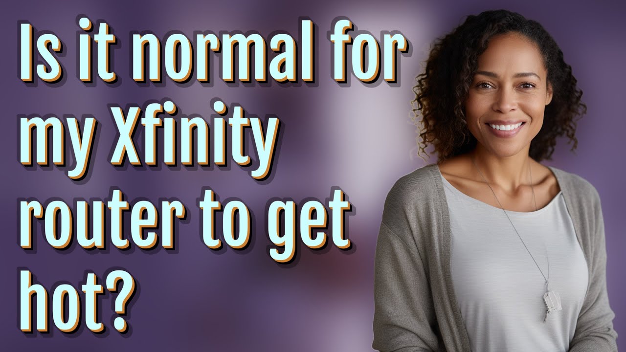 Is it normal for my Xfinity router to get hot? - YouTube