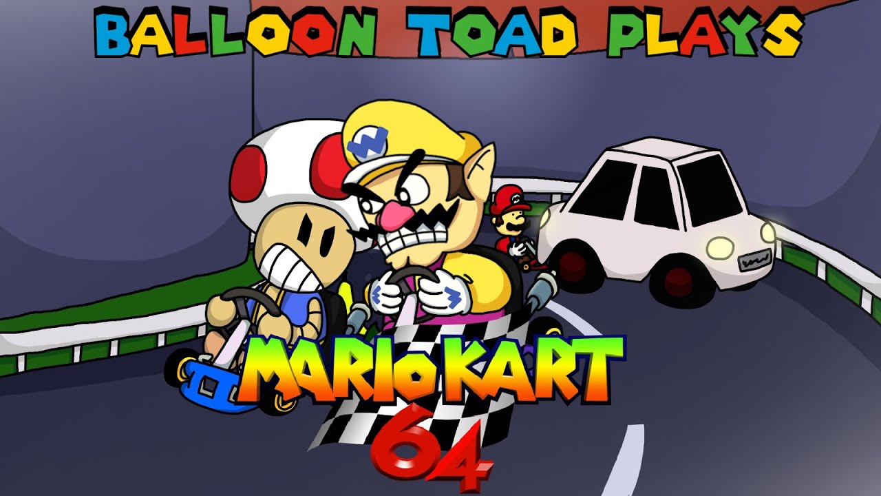 Balloon Toad Plays Mario Kart 64 - YouTube