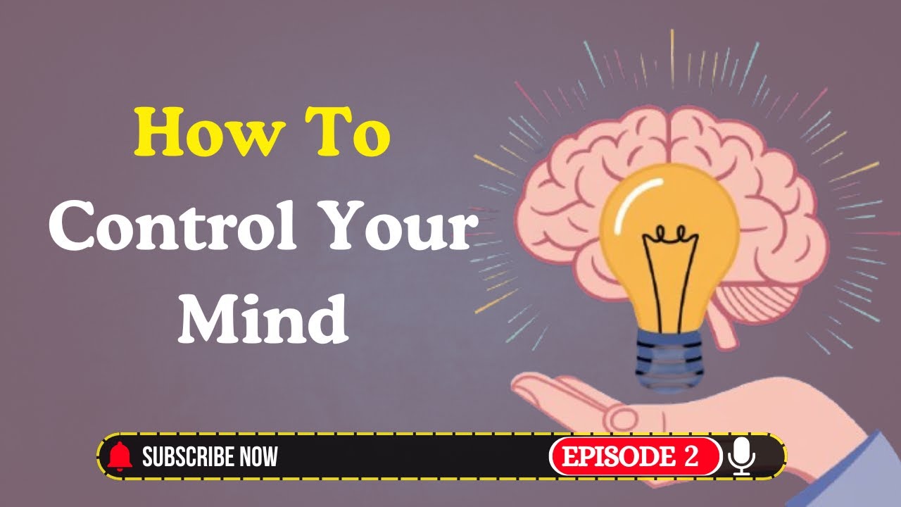 How to Control Your Mind | English Learning Podcast | Learn English ...