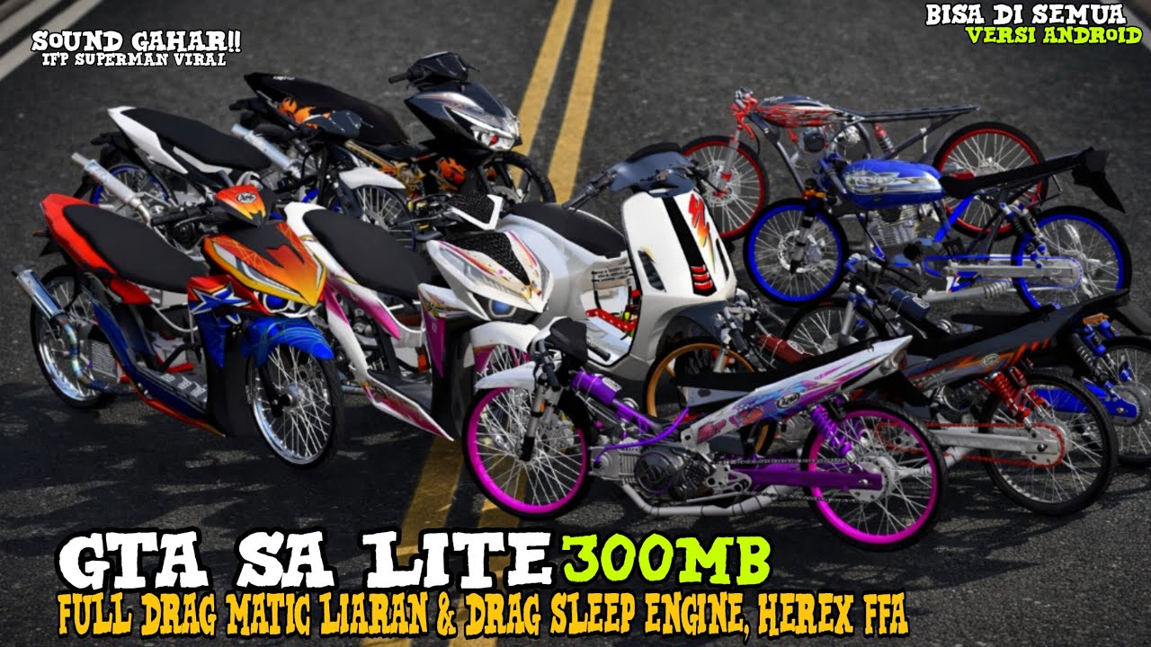 RILIS!! GTA SA LITE FULL MOD DRAG MATIC LIARAN TRONDOL CAMPURAN SLEEP ...