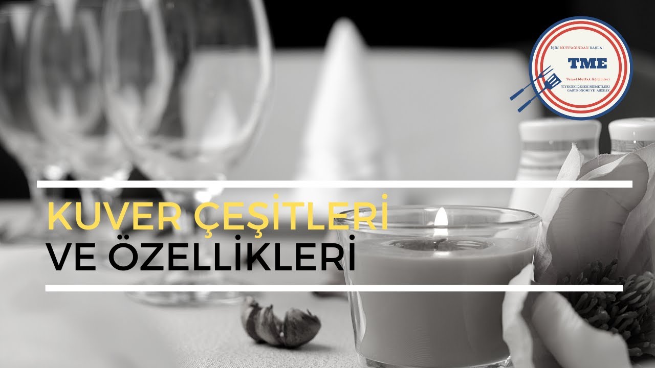 Kuver Çeşitleri | Basit Kuver | Tabldot Kuver | Alakart Kuver | Açık ...