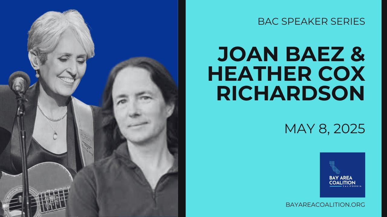 Joan Baez & Heather Cox Richardson: Bay Area Coalition Speaker Series ...