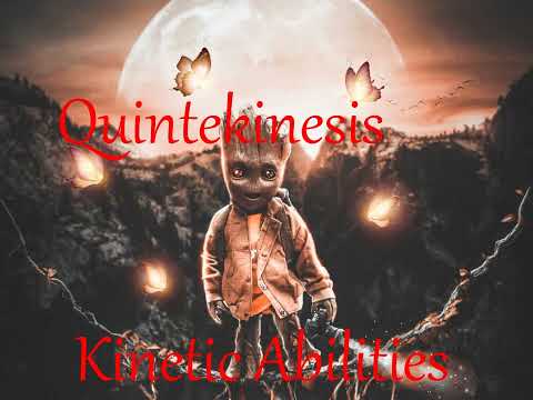 Quintekinesis, Life Force Manipulation, Senjutsu, Vitalum Vitalis ...