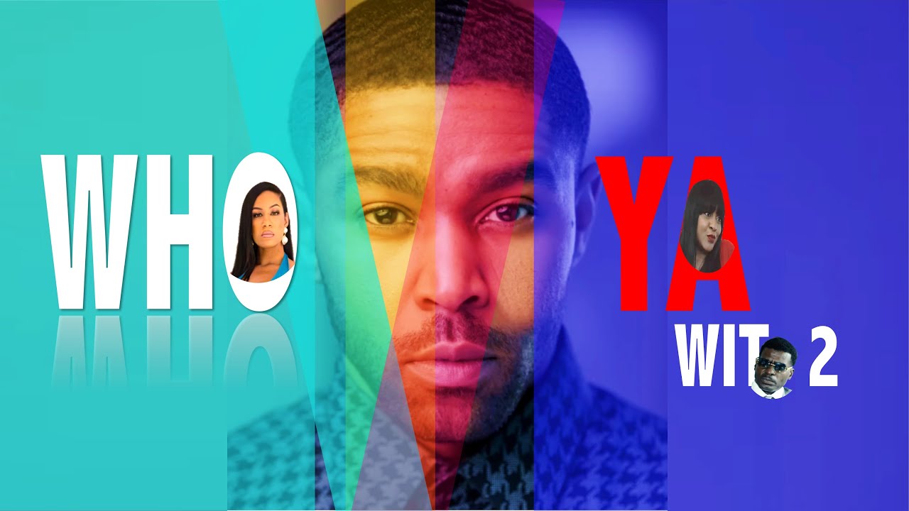 Who Ya Wit 2 Trailer/RELAY/Starring Demetrius Roberts, Fancy Jones ...