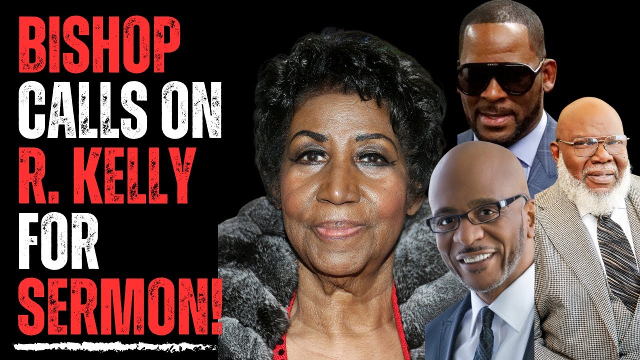 Bishop Calls R. Kelly For Sermon! - YouTube