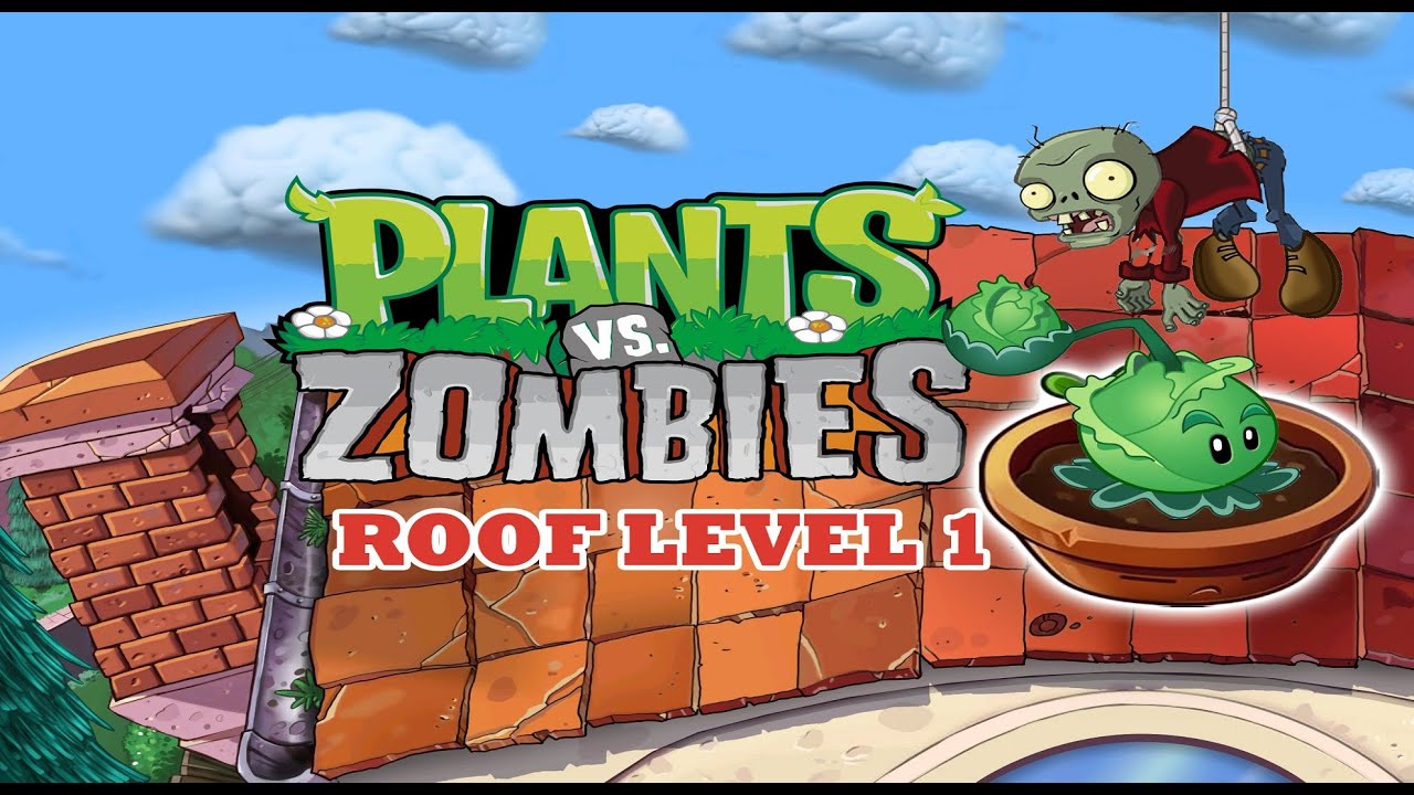 PLANTS VS ZOMBIES (ROOF) LEVEL 1 - YouTube