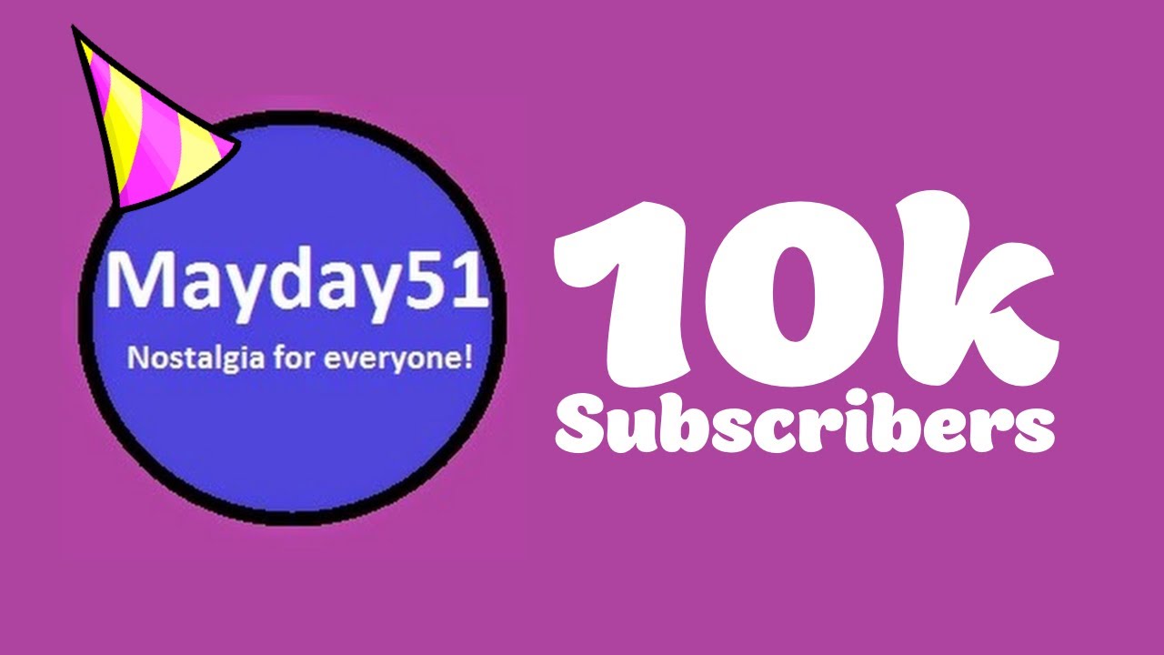 CONGRATULATIONS ON TEN THOUSAND SUBSCRIBERS MAYDAY51! - YouTube