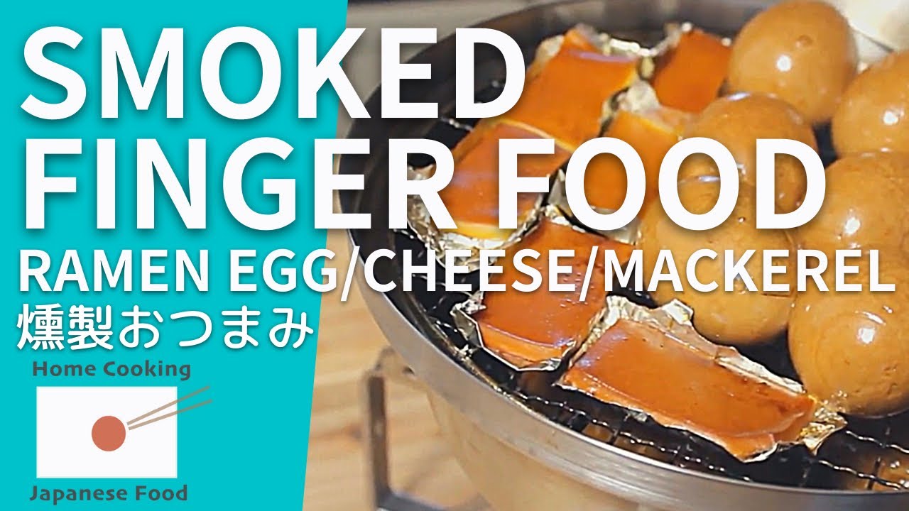 Smoked finger food /ramen egg, cheese, mackerel【Home Cooking Japanese ...