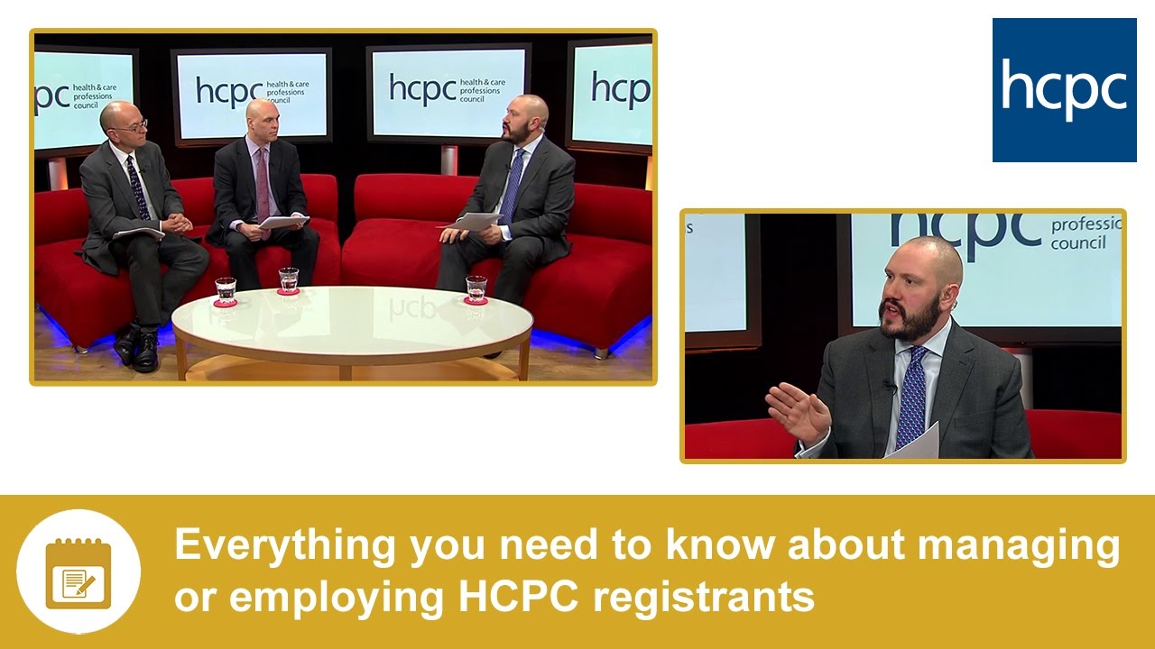 Everything you need to know about managing or employing HCPC ...
