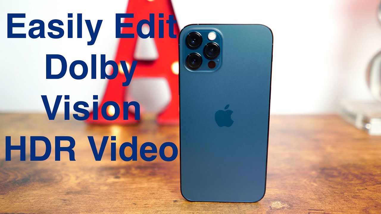 How to EASILY Edit Dolby Vision HDR on iPhone 12 Pro - YouTube
