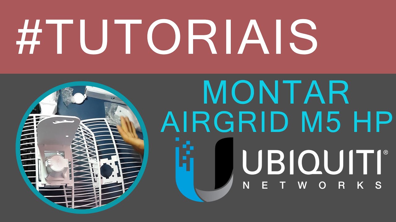 Como Montar Airgrid M5 HP 5.8 ghz corretamente. - YouTube