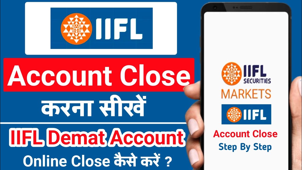 IIFL account close online || IIFL Demat account online closing process ...