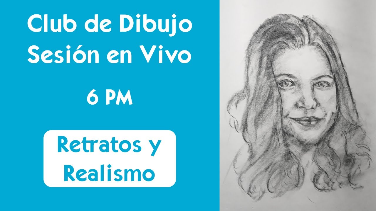 Dibujo en vivo: Retratos y Realismo - YouTube