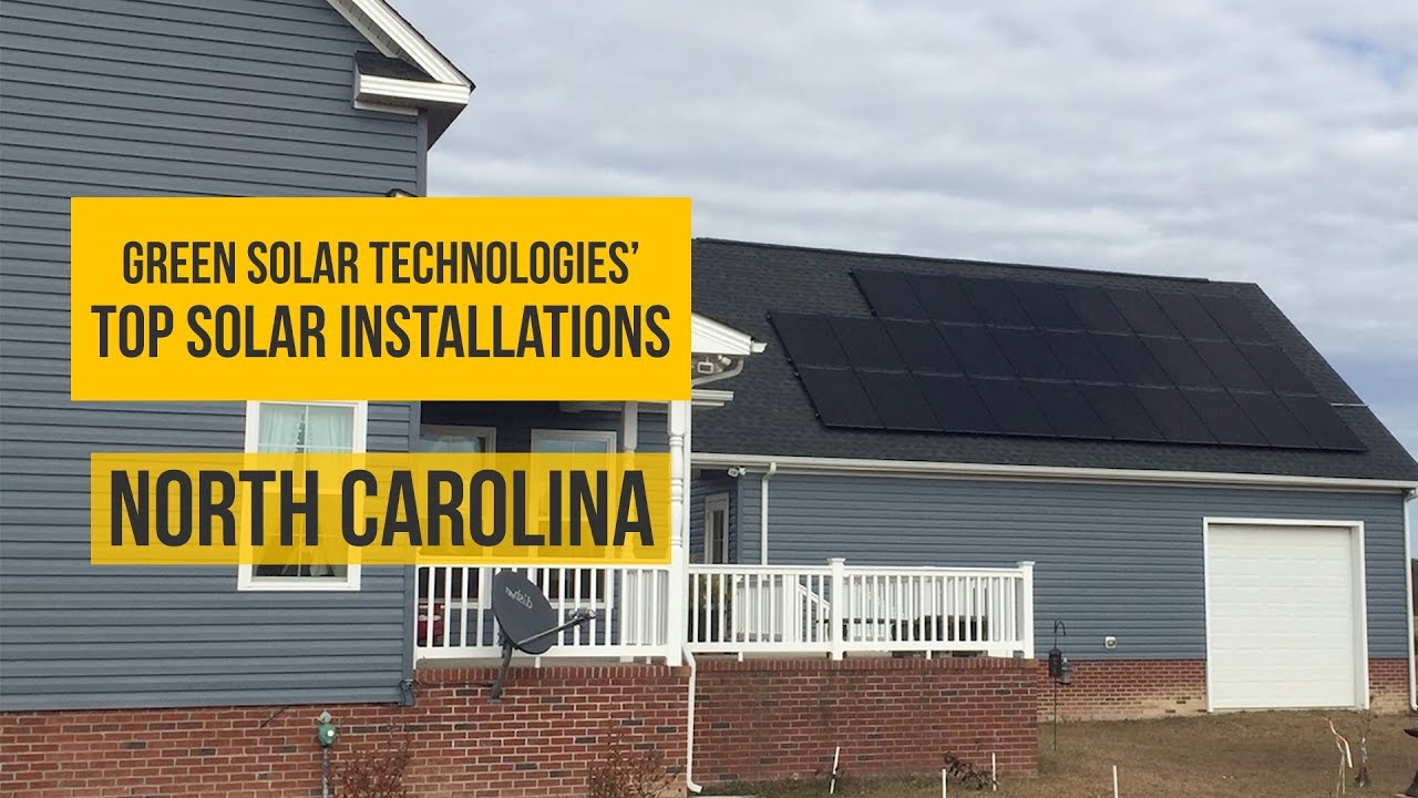 North Carolina Solar Installers - Green Solar Technologies Top Solar ...