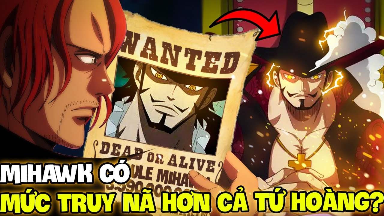 LÝ DO ĐỂ MIHAWK BỊ TRUY NÃ HƠN CẢ TỨ HOÀNG?! | SỨC MẠNH CỦA MIHAWK RẤT ...