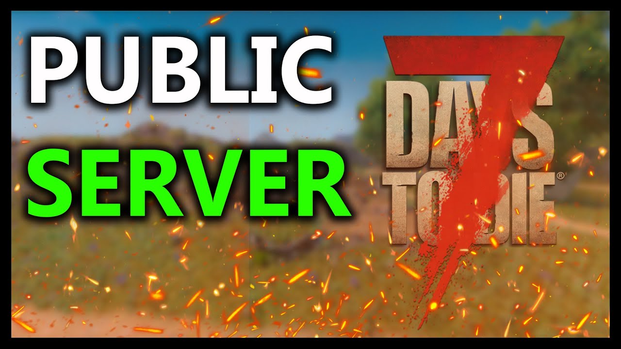 I Made A Public Server In 7 Days To Die And This Is What Happened ...
