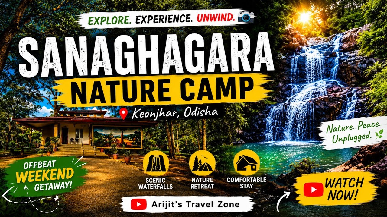 | Sanaghagara Nature Camp | Keonjhar Tour 2025| Sanaghagara Eco Tourism ...