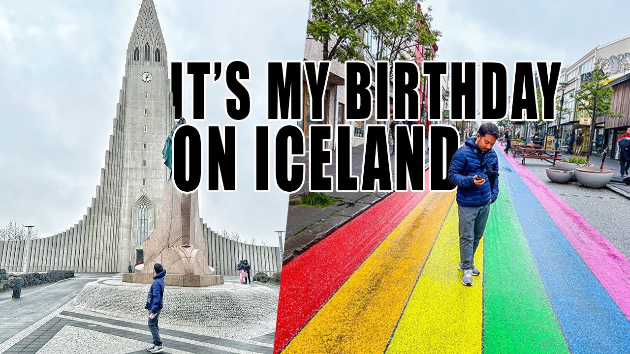 It’s My Birthday in Iceland - YouTube