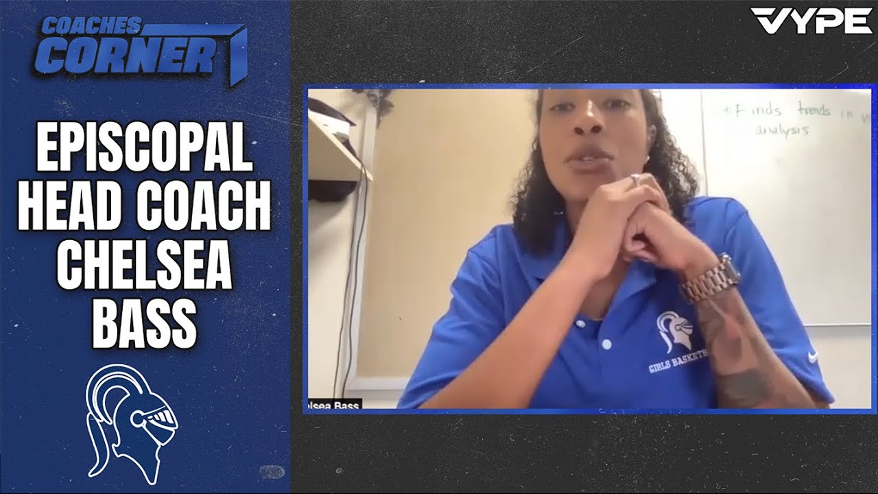 VYPE Coaches Corner Chelsea Bass Head Coach Houston Episcopal - YouTube