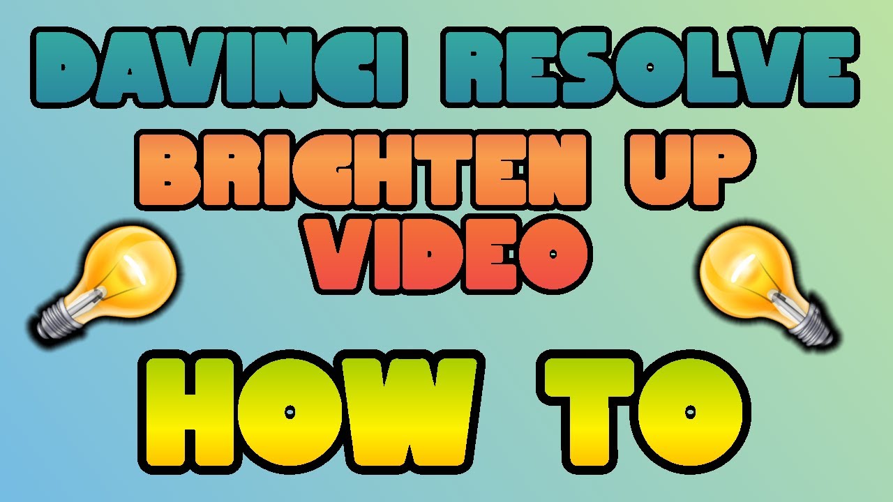 How To Brighten Up Your Video On Davinci Resolve Tutorial YouTube How To Brighten Up Your Video On Davinci Resolve Tutorial YouTube